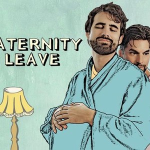 Paternity Leave - Rotten Tomatoes