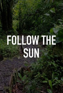 Follow the Sun | Rotten Tomatoes