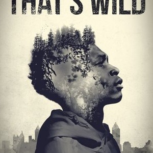 That's Wild - Rotten Tomatoes