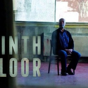 Ninth Floor - Rotten Tomatoes