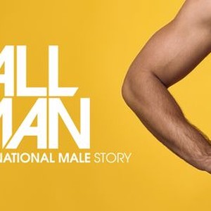 All Man: The International Male Story - Rotten Tomatoes