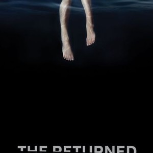 The Returned - Rotten Tomatoes