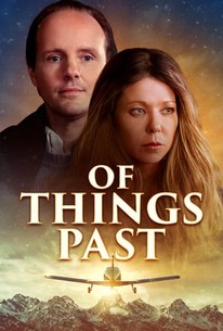 Of Things Past | Rotten Tomatoes
