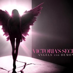 Victoria's Secret: Angels and Demons - Rotten Tomatoes
