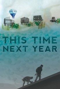 This Time Next Year | Rotten Tomatoes