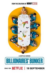 Billionaires' Bunker | Cast and Crew | Rotten Tomatoes