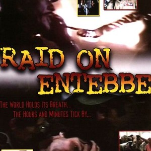 Raid on Entebbe (1977) - Rotten Tomatoes