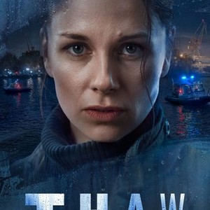 The Thaw - Rotten Tomatoes