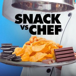 Snack vs. Chef - Rotten Tomatoes