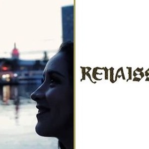Renaissance - Rotten Tomatoes