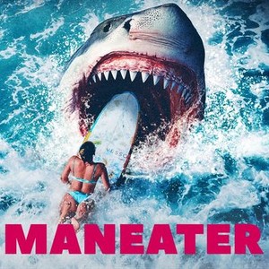 Maneater - Rotten Tomatoes
