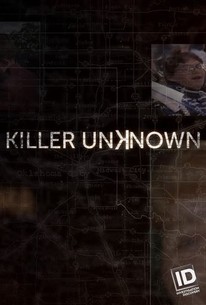 Killer Unknown: Season 1 | Rotten Tomatoes