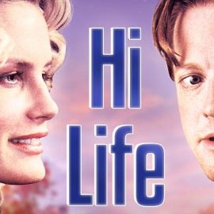 Hi-Life - Rotten Tomatoes