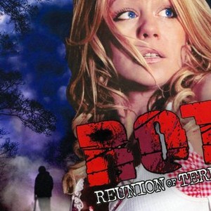 ROT: Reunion of Terror - Rotten Tomatoes