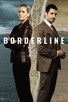 Borderline: Season 1 | Rotten Tomatoes