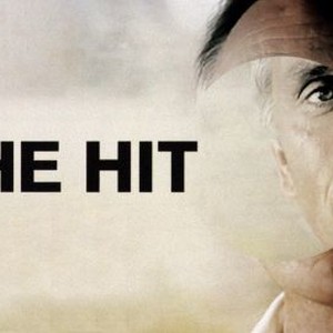 The Hit - Rotten Tomatoes
