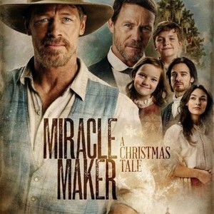 Miracle Maker - Rotten Tomatoes
