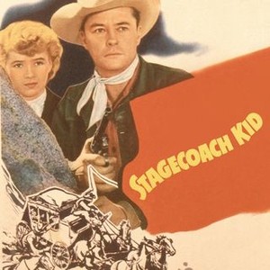 Stagecoach Kid - Rotten Tomatoes