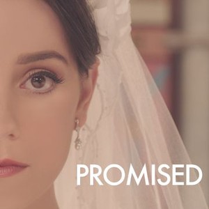 Promised - Rotten Tomatoes