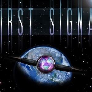 First Signal - Rotten Tomatoes