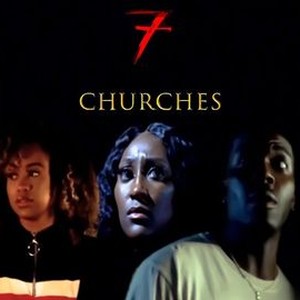 7 Churches - Rotten Tomatoes