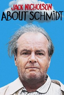 About Schmidt | Rotten Tomatoes