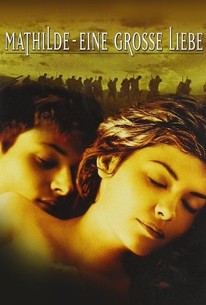 Mathilde - eine große Liebe | Rotten Tomatoes