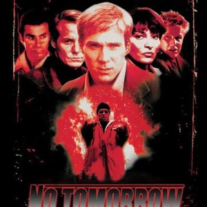 No Tomorrow - Rotten Tomatoes