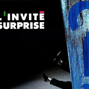 L'Invité surprises - Rotten Tomatoes