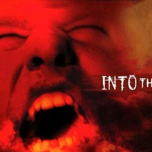 Into the Fire - Rotten Tomatoes