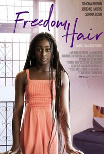 Freedom Hair | Rotten Tomatoes