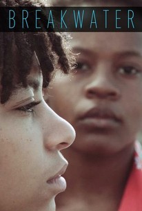 Breakwater | Rotten Tomatoes
