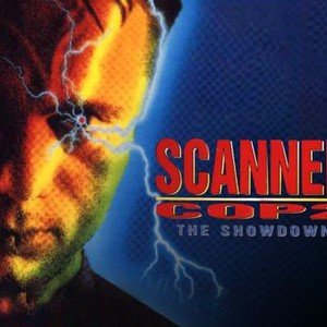 Scanner Cop II - Rotten Tomatoes