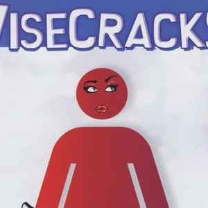 Wisecracks - Rotten Tomatoes