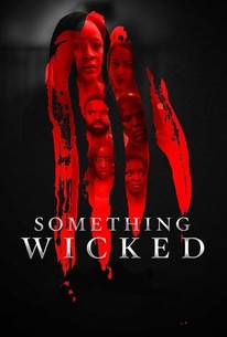 Something Wicked | Rotten Tomatoes