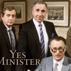 Yes, Minister - Rotten Tomatoes
