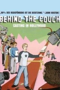 Behind the Couch: Casting in Hollywood | Rotten Tomatoes