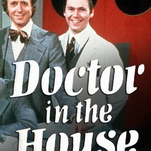 Doctor in the House: Season 1, Episode 1 - Rotten Tomatoes