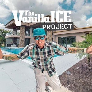 The Vanilla Ice Project - Rotten Tomatoes