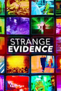 Strange Evidence - Rotten Tomatoes