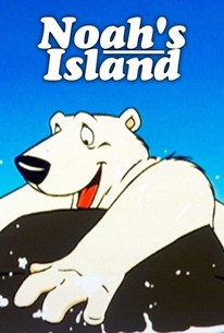 Noah's Island: Season 3, Episode 8 | Rotten Tomatoes