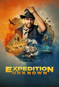 Expedition Unknown | Cast and Crew | Rotten Tomatoes