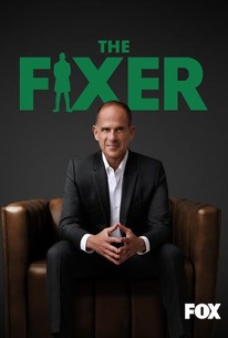 The Fixer: Season 1 | Cast and Crew | Rotten Tomatoes