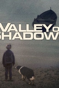 Valley of Shadows (2017) - Rotten Tomatoes