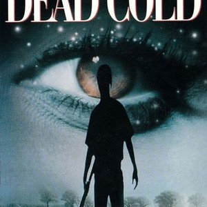 Dead Cold - Rotten Tomatoes