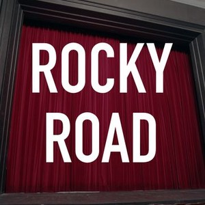 Rocky Road - Rotten Tomatoes
