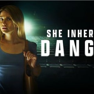 She Inherited Danger - Rotten Tomatoes