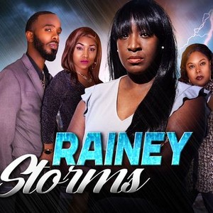 Rainey Storms - Rotten Tomatoes