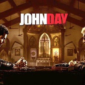 John Day - Rotten Tomatoes