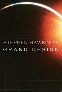 Stephen Hawking's Grand Design - Rotten Tomatoes
